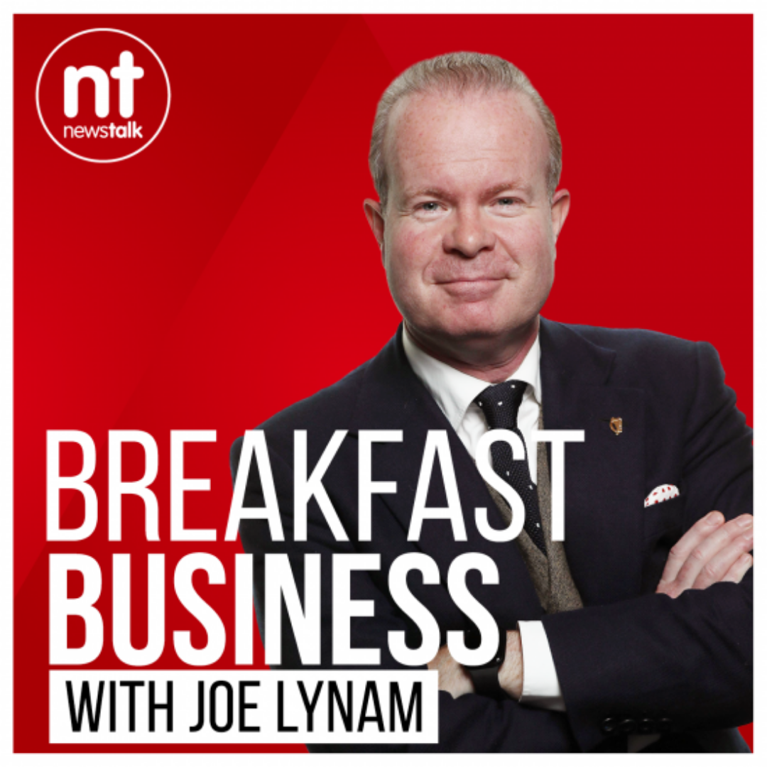 Podcasts: Newstalk | Breakfast Business With Joe Lynam
